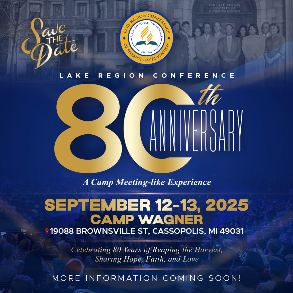 Get Excited for the Lake Region Conference 80th Anniversary Celebration